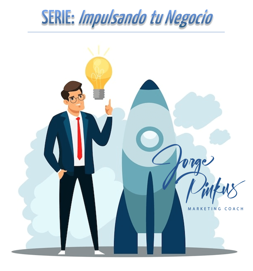 SERIE: Impulsando tu Negocio | Presentando Serie Impulsando tu Negocio